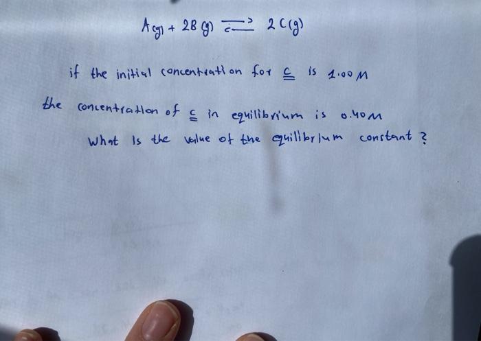 Solved Acg) + 2B (y) in 2019) if the initial concentration | Chegg.com