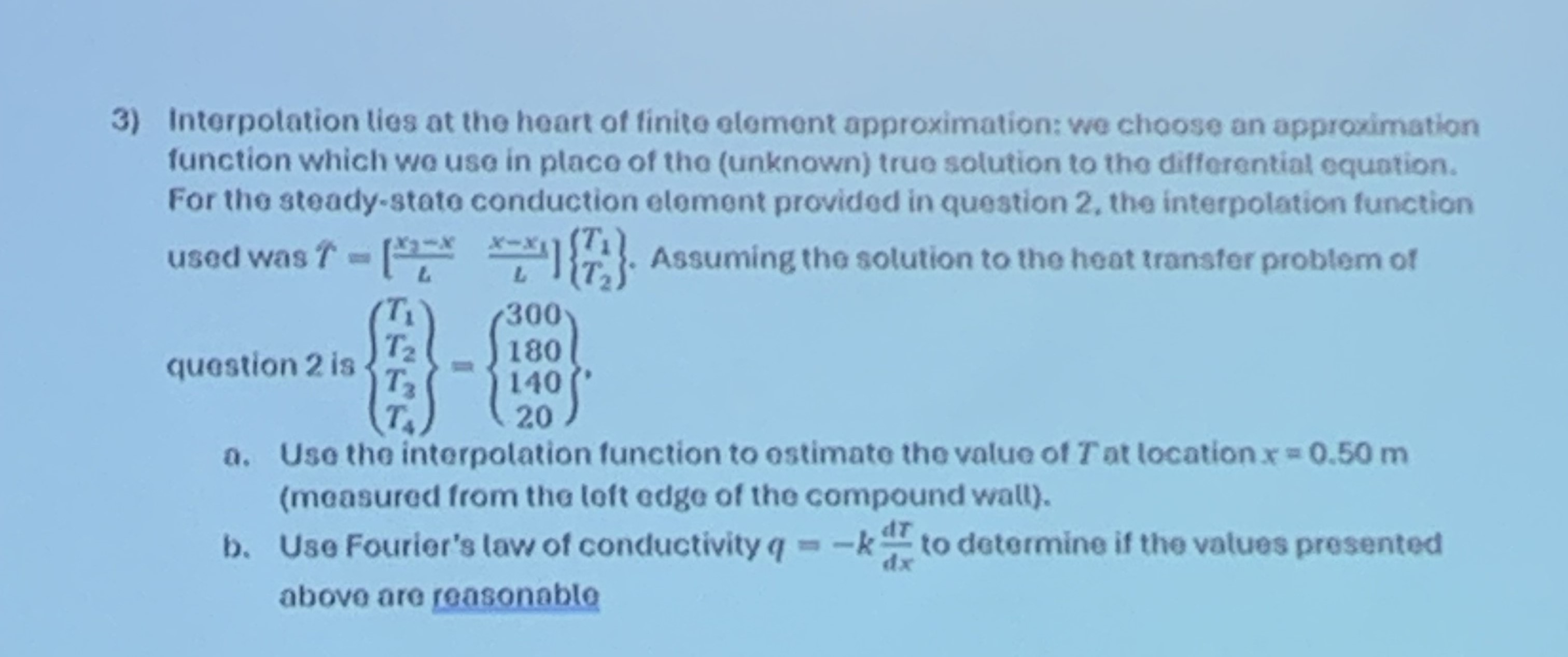 Solved Interpolation ties at the heart of finite element | Chegg.com