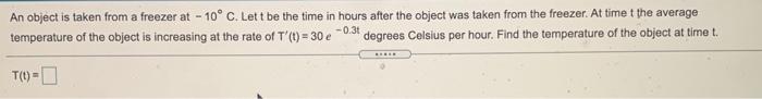 Solved - An object is taken from a freezer at - 10°C. Lett | Chegg.com