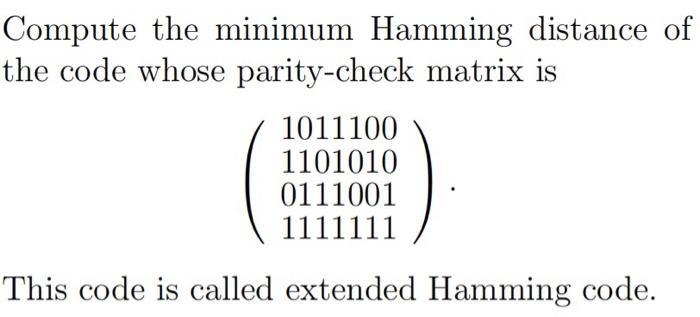 Solved Compute the minimum Hamming distance of the code | Chegg.com