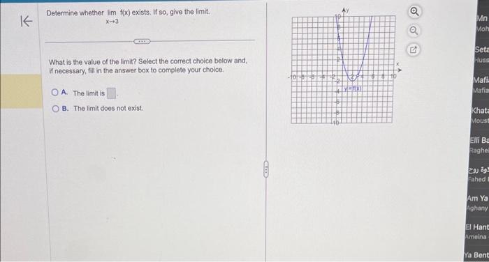 Solved Determine whether limx→3f(x) exists. If s0, give the | Chegg.com