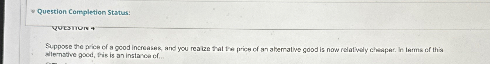 Solved Question Completion Status:Suppose the price of a | Chegg.com
