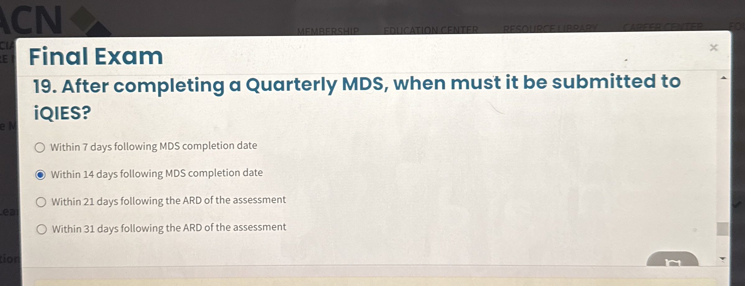Solved Final Exam19. ﻿After completing a Quarterly MDS, | Chegg.com