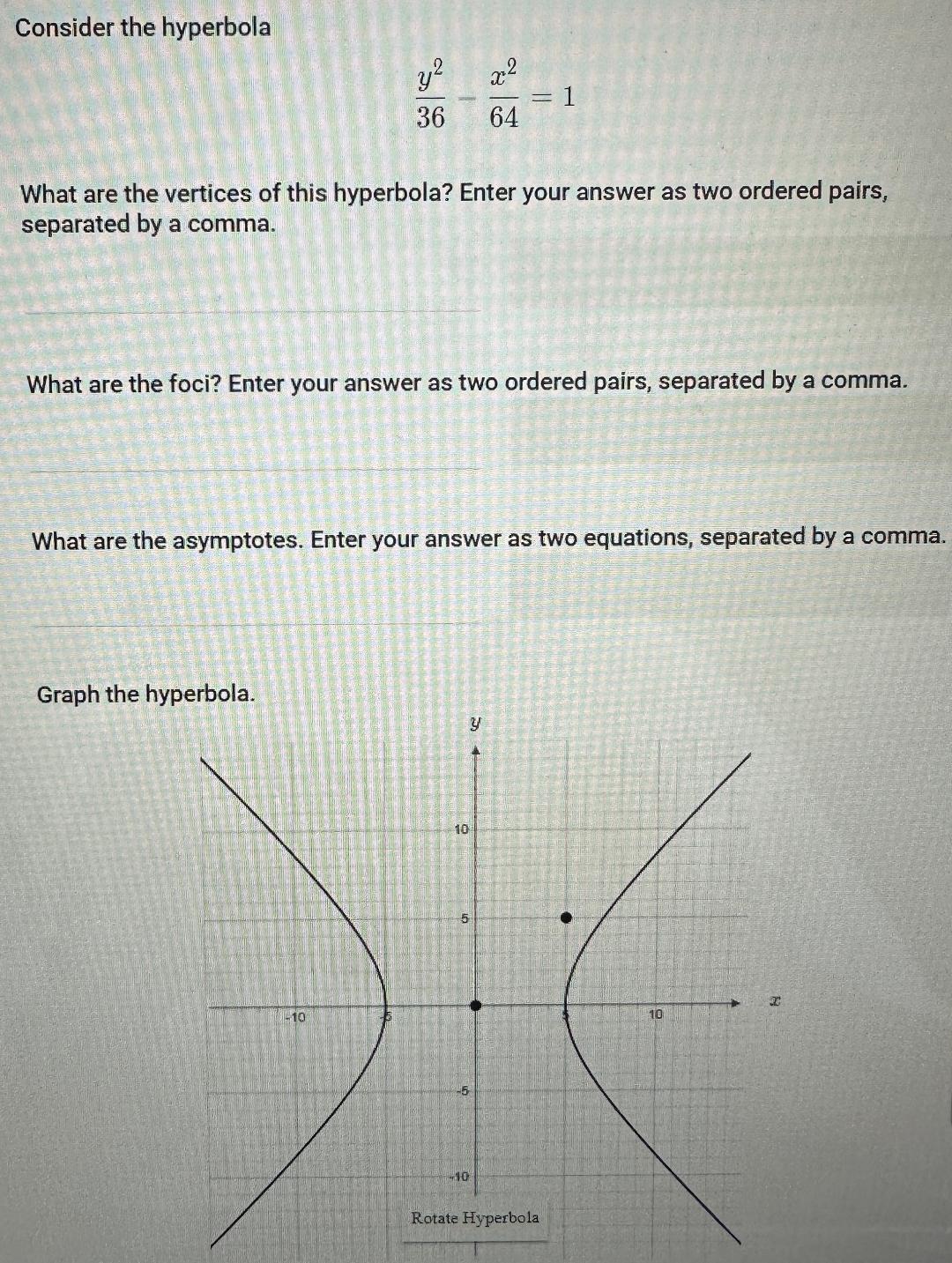 Solved Consider the hyperbolay236-x264=1What are the | Chegg.com