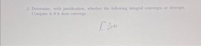Solved 3. Determine, with justification, whether the | Chegg.com
