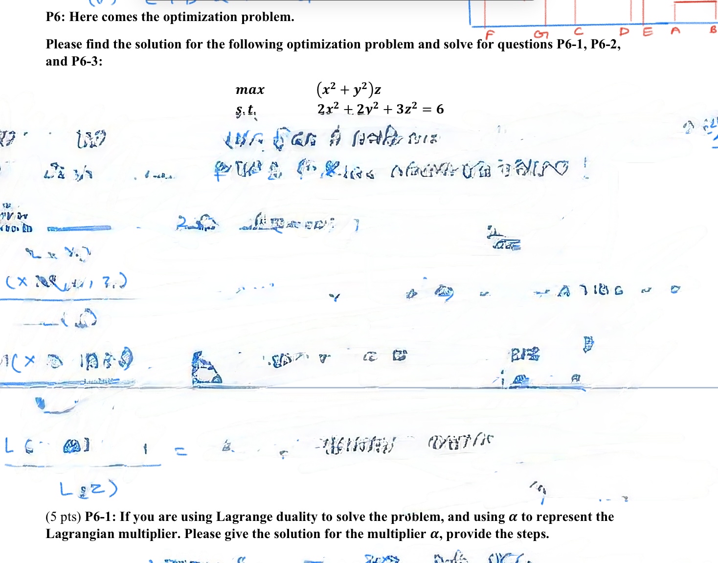 Solved P6: Here comes the optimization problem.Please find | Chegg.com