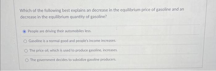 Solved Which of the following best explains an decrease in | Chegg.com