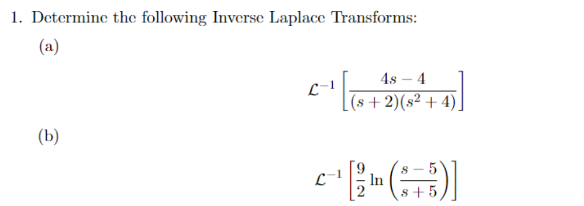 Solved Determine the following Inverse Laplace | Chegg.com