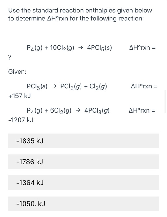 Solved Use the standard reaction enthalpies given below to | Chegg.com