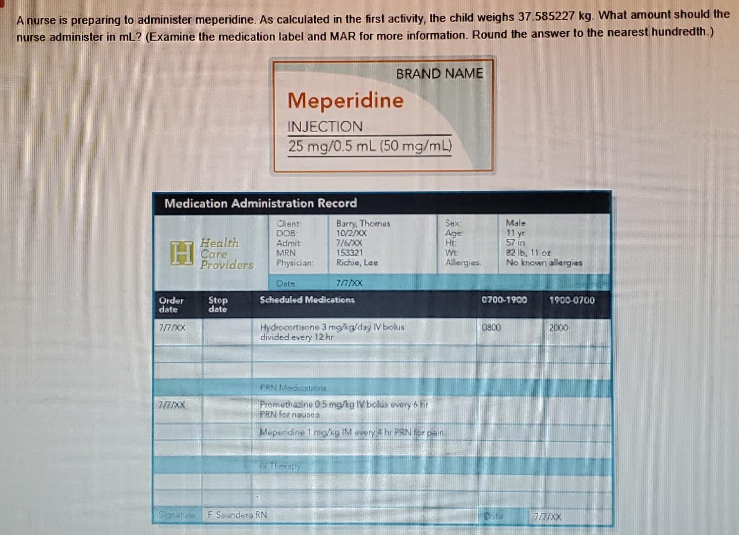 Solved A nurse is preparing to administer meperidine. As | Chegg.com