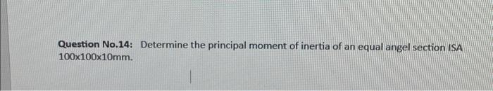 Solved Determine the principal moment of inertia of an equal | Chegg.com