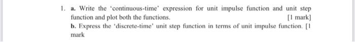 Solved 1. a. Write the 'continuous-time' expression for unit | Chegg.com