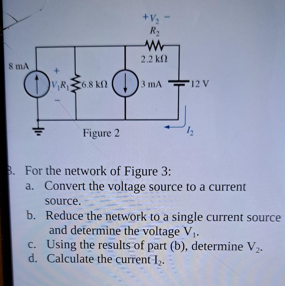 Solved For the network of Figure 3 : a. Convert the voltage | Chegg.com