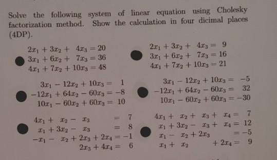 Solved Solve the following system of linear equation using | Chegg.com