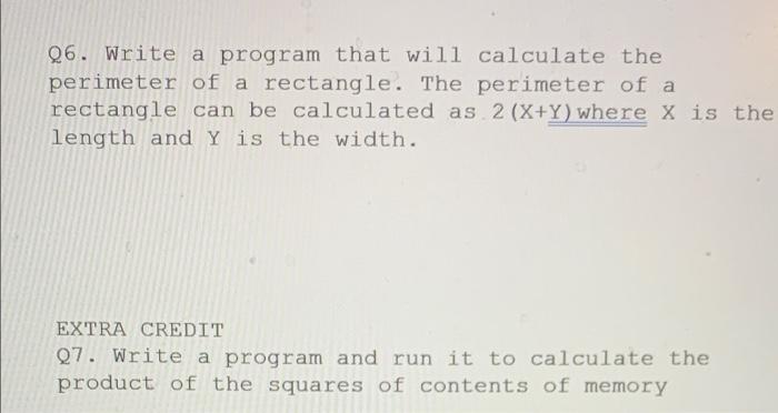 Solved Q6. Write a program that will calculate the perimeter | Chegg.com