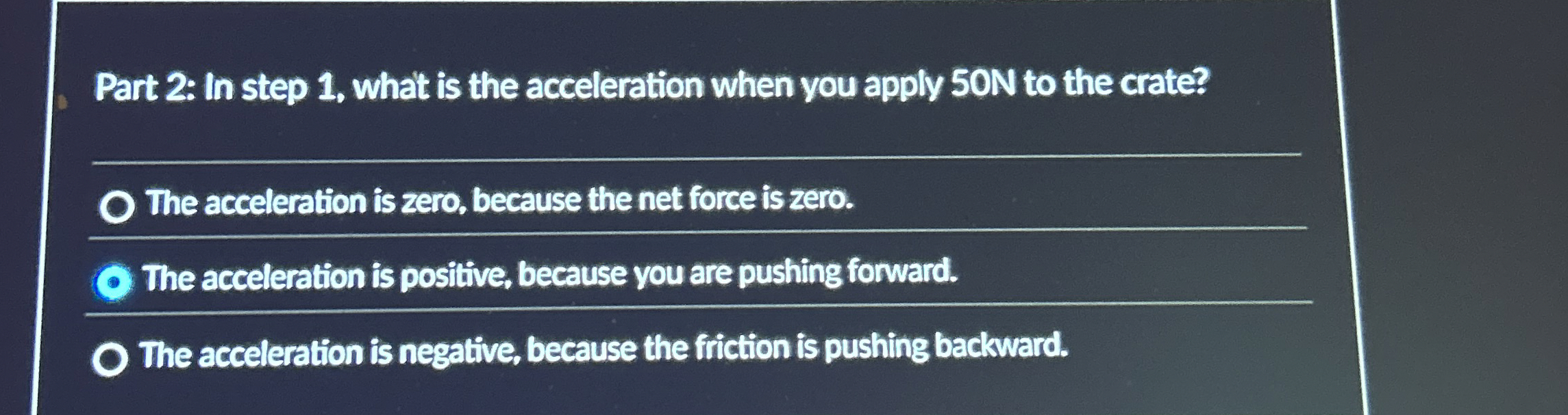 Solved Part 2: In step 1, ﻿what is the acceleration when you | Chegg.com