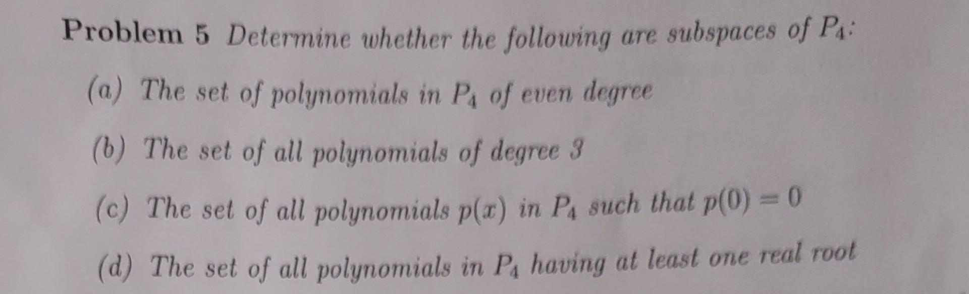 Solved Problem 5 Determine whether the following are | Chegg.com
