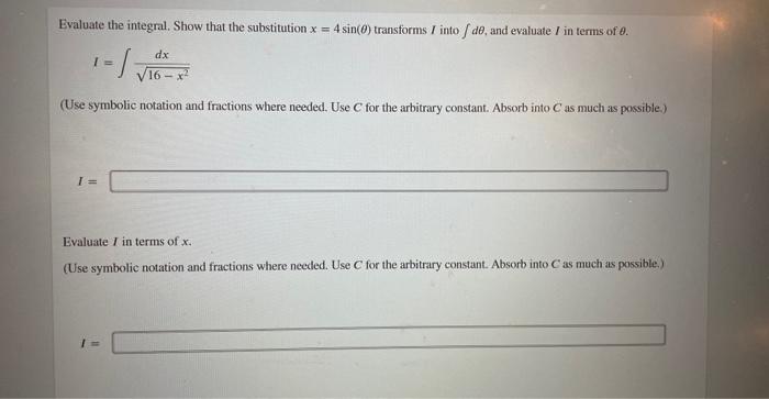 Solved Evaluate the integral. Show that the substitution | Chegg.com