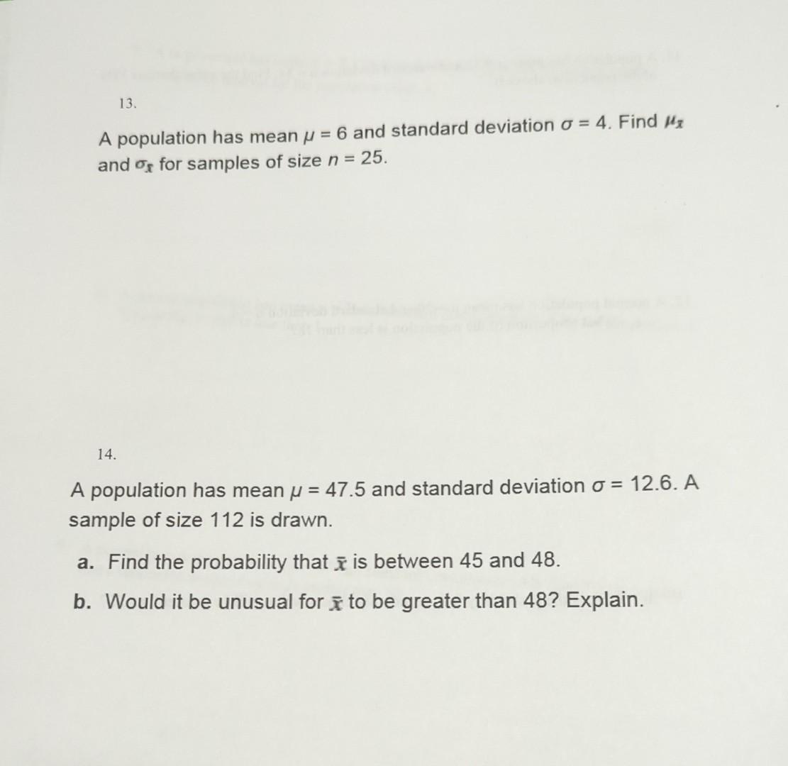 Solved 13. A population has mean μ=6 and standard deviation | Chegg.com