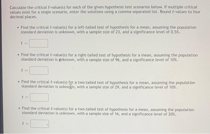 Solved Calculate the critical t-value(s) for each of the | Chegg.com