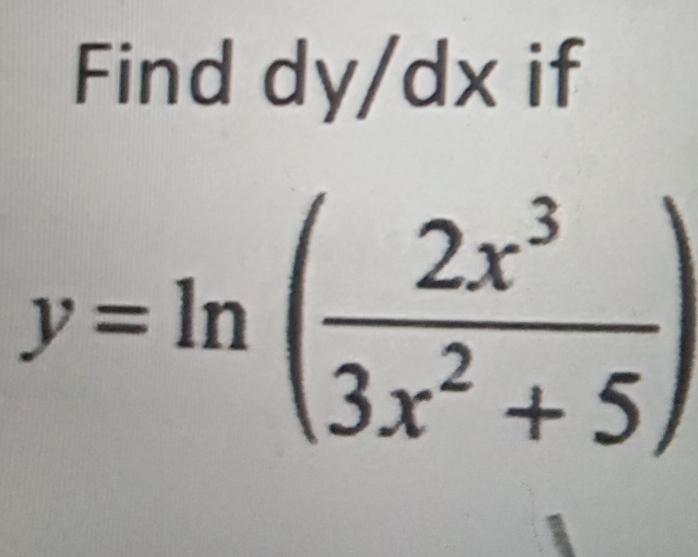 Solved Find dydx ﻿ify=ln(2x33x2+5) | Chegg.com