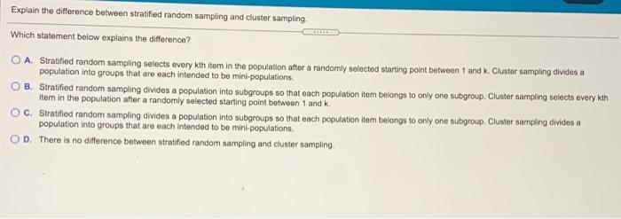 Solved Explain the difference between stratified random | Chegg.com