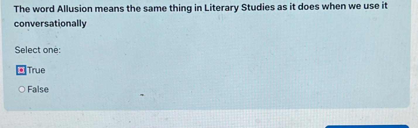 Solved The word Allusion means the same thing in Literary | Chegg.com