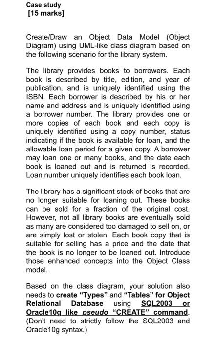 Solved [15 marks] Create/Draw an Object Data Model (Object | Chegg.com