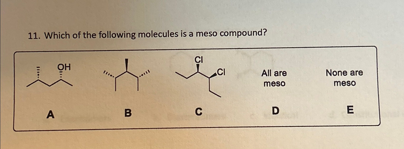 Solved Which of the following molecules is a meso | Chegg.com
