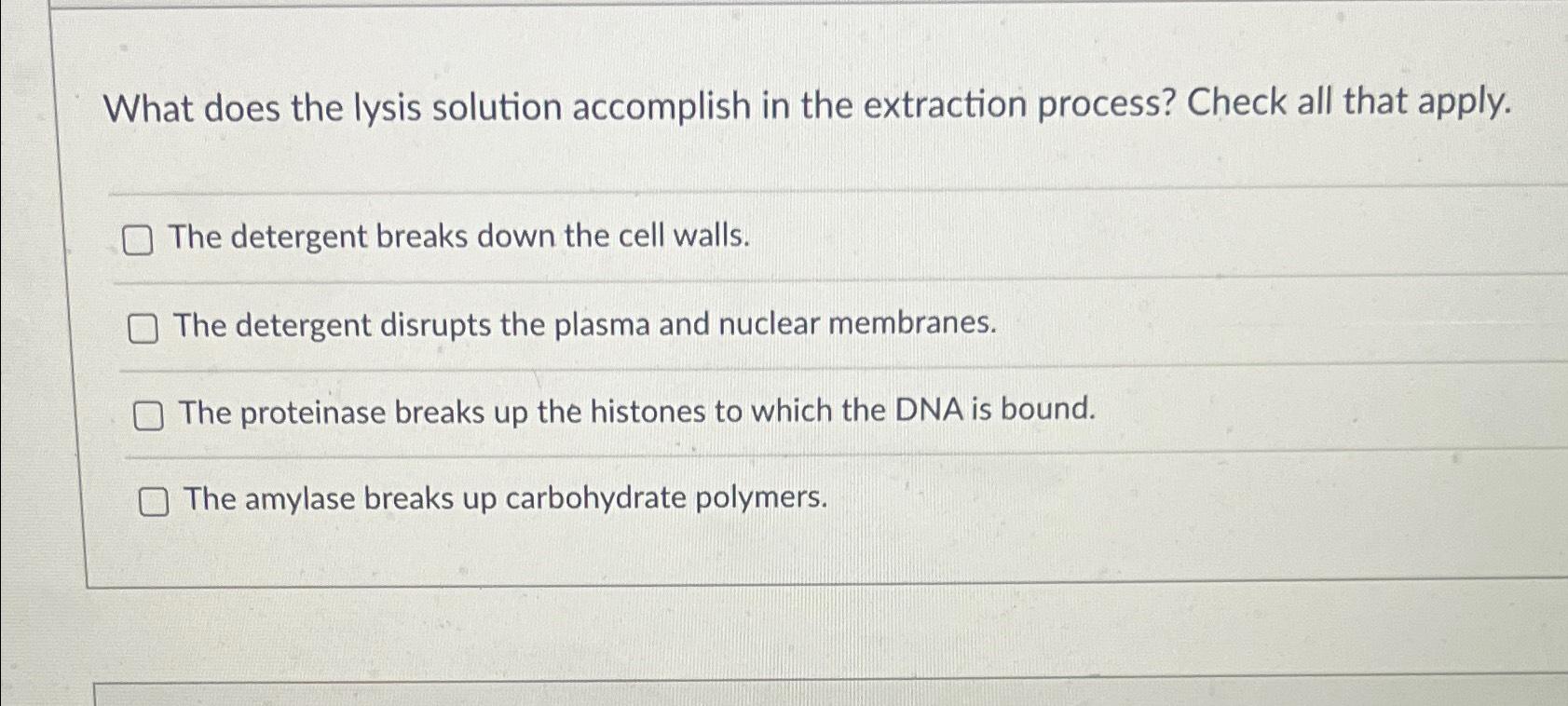 Solved What does the lysis solution accomplish in the | Chegg.com