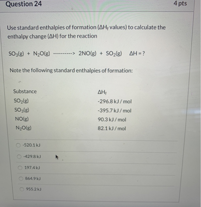Solved Question 24 4 pts Use standard enthalpies of | Chegg.com