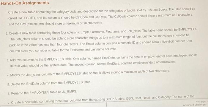 Solved Hands-On Assignments 1. Create a new table containing | Chegg.com