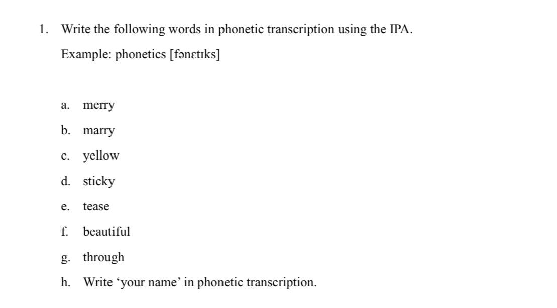 Write the following words in phonetic transcription | Chegg.com