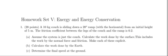 Solved Homework Set V: Energy and Energy Conservation( 20 | Chegg.com