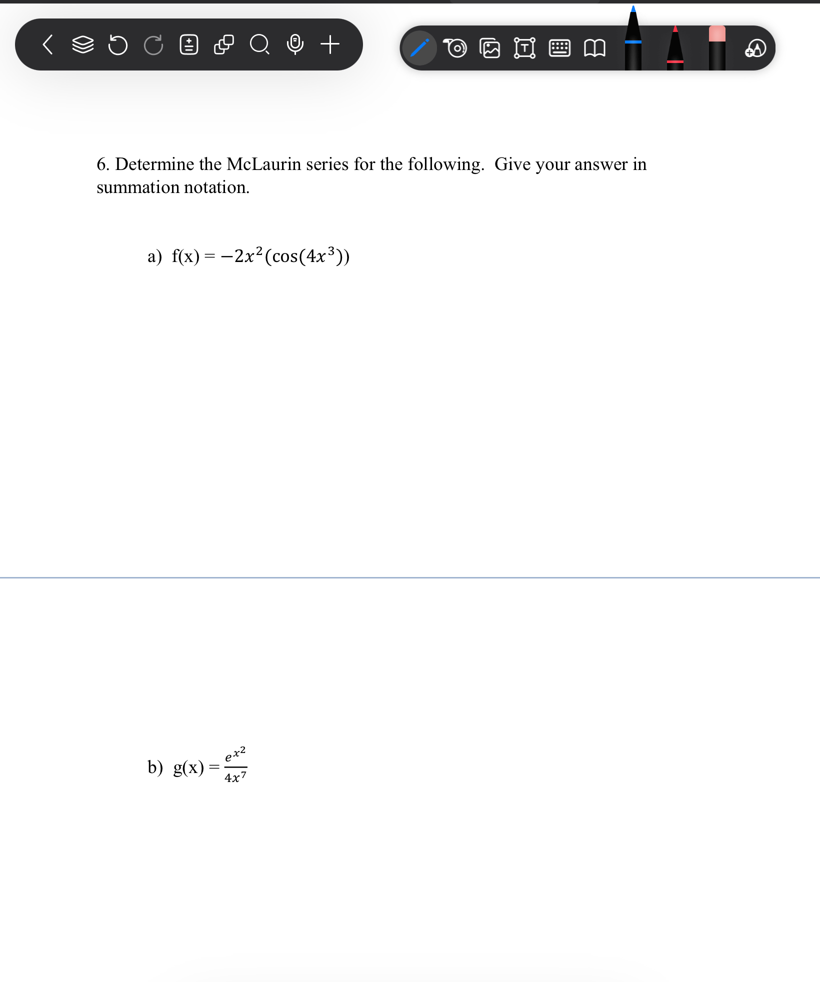 Solved Determine the McLaurin series for the following. Give | Chegg.com