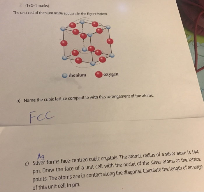 Solved 4. (1+2+1 marks) The unit cell of rhenium oxide | Chegg.com
