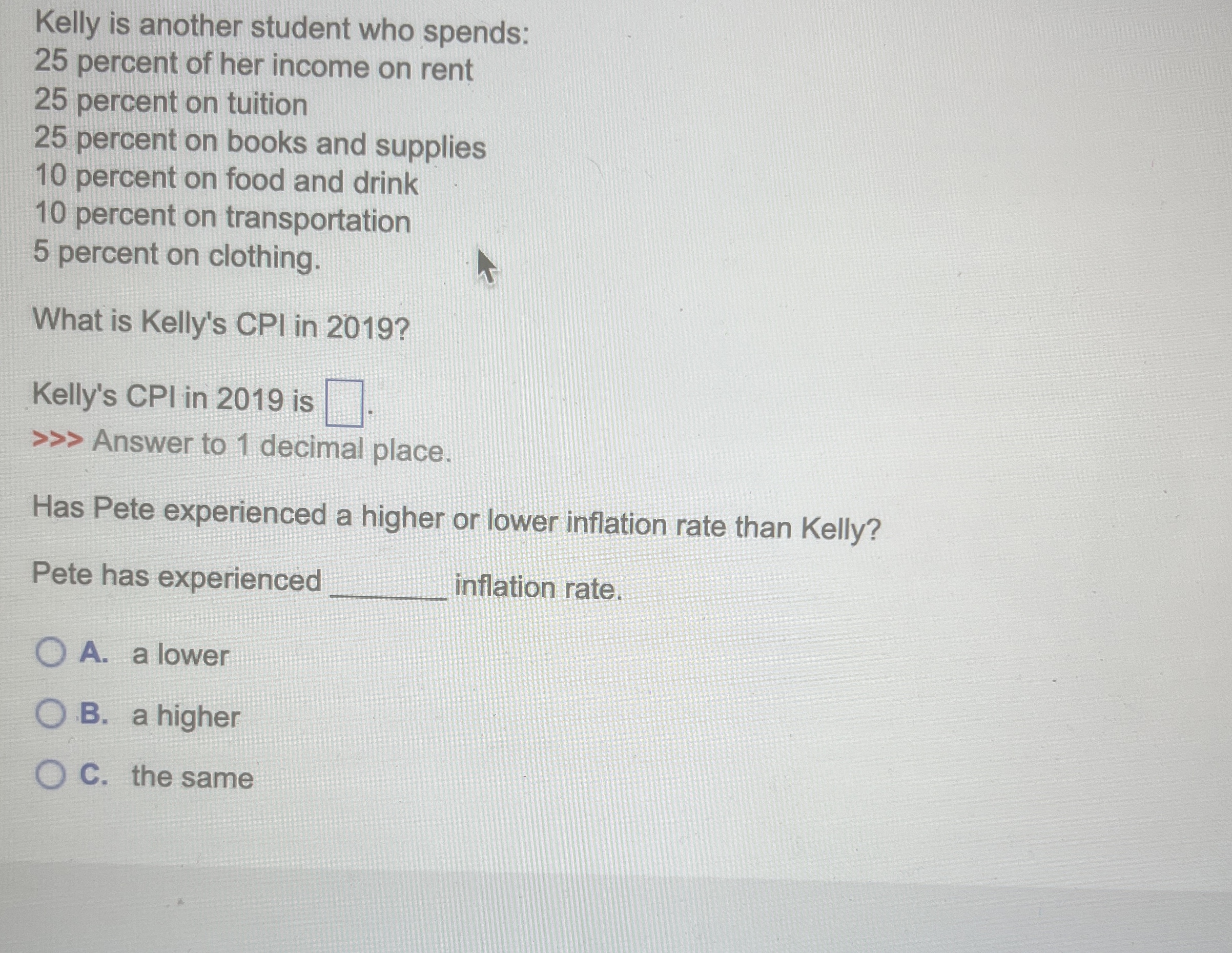 Solved Kelly is another student who spends:25 ﻿percent of | Chegg.com