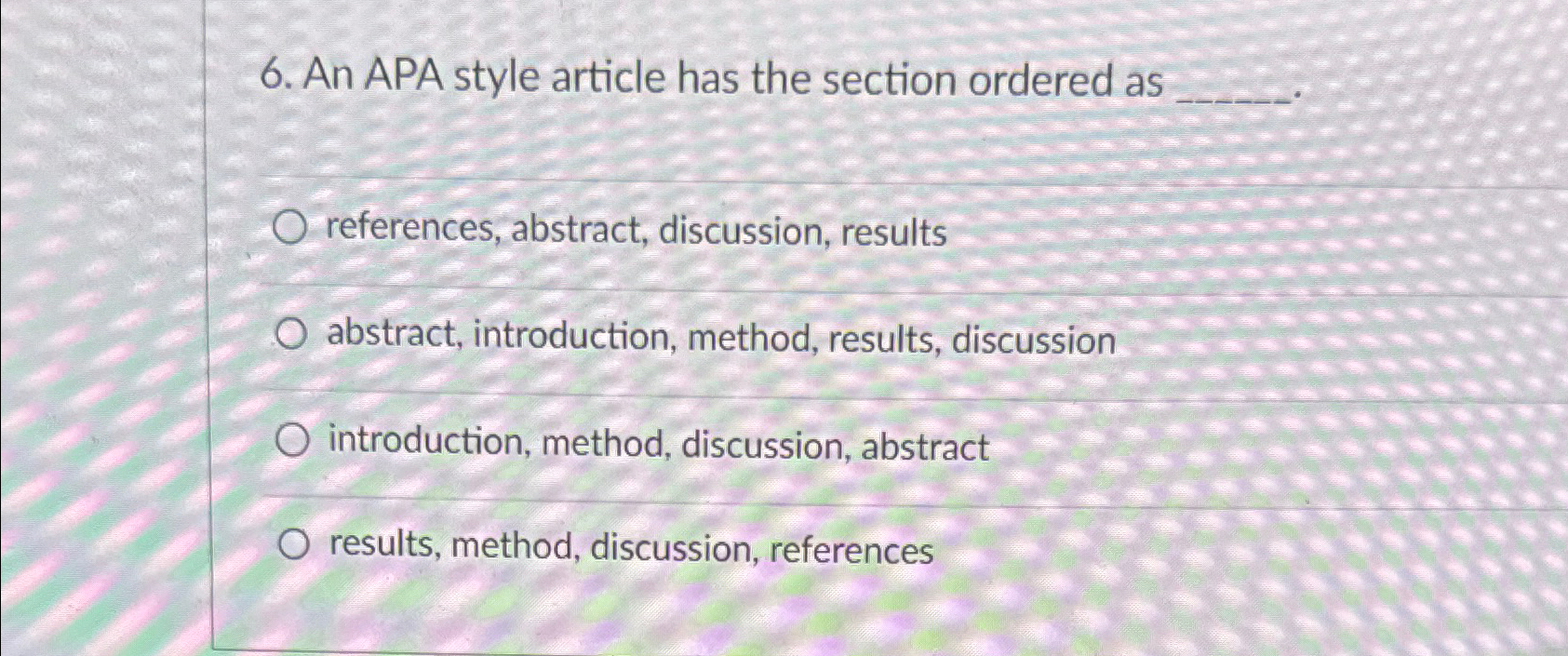 Solved An APA style article has the section ordered | Chegg.com