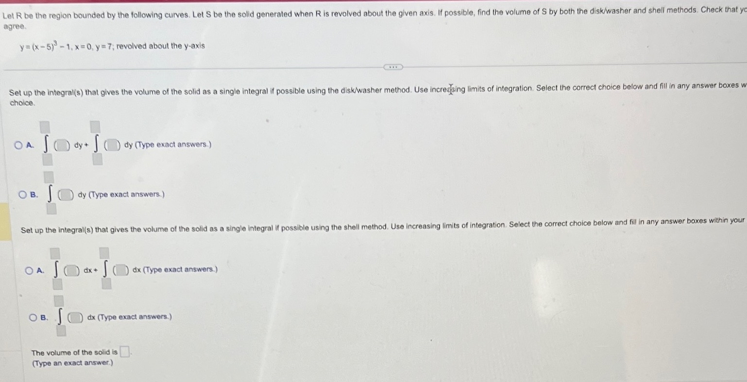Solved agree.y=(x-5)3-1,x=0,y=7; revolved about the y-axis | Chegg.com