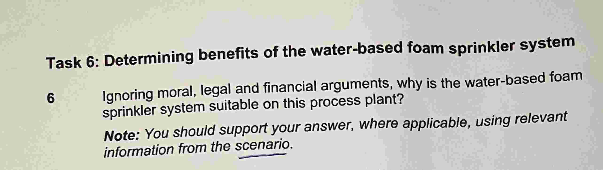 Task 6: Determining benefits of the water-based foam | Chegg.com