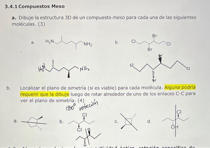 [Solved]: a. Dibuje la estructura 3D de un compuesto meso p