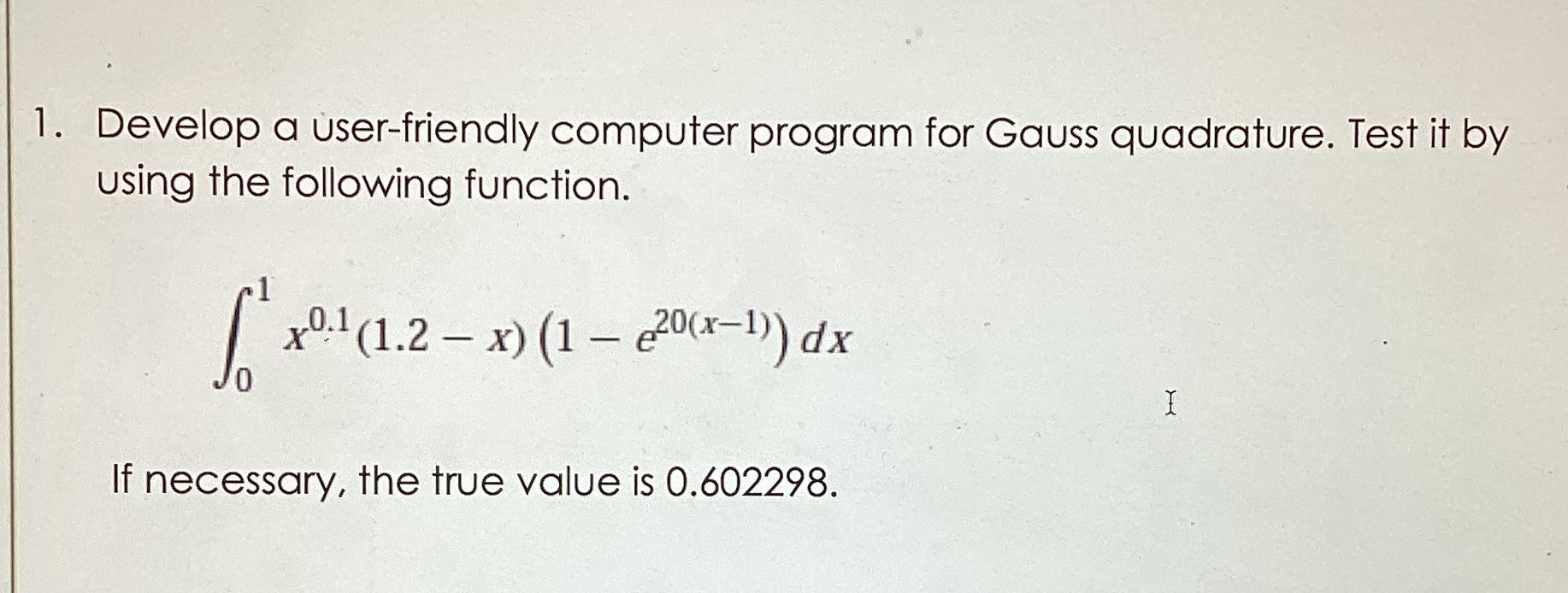 Solved Develop a user-friendly computer program for Gauss | Chegg.com