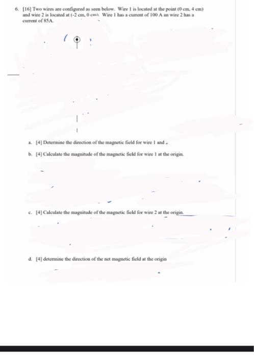Solved 6. [16] Two wires are configured as seen below. Wire | Chegg.com