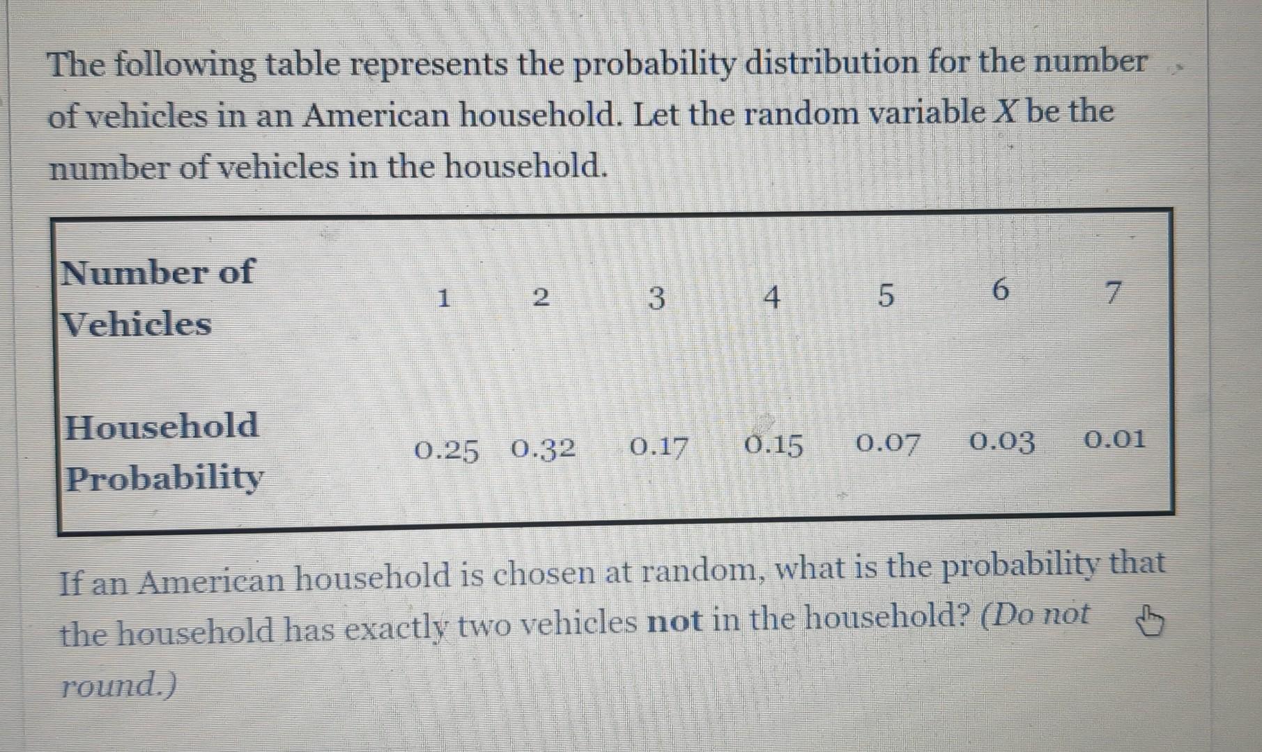 Solved Eve, an America household is chosen at random, what | Chegg.com