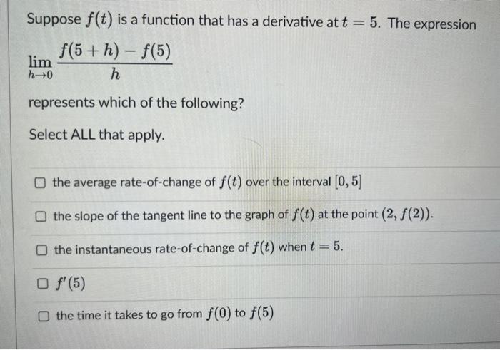 Solved Suppose f(t) is a function that has a derivative at | Chegg.com