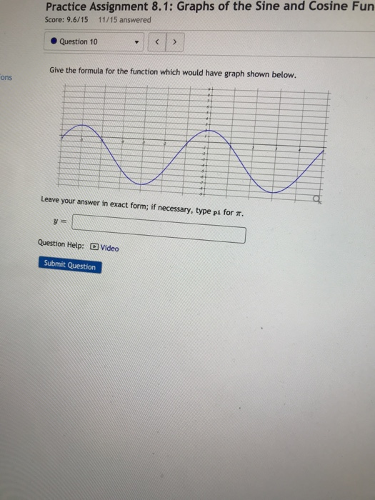 Solved Practice Assignment 8.1: Graphs of the Sine and | Chegg.com