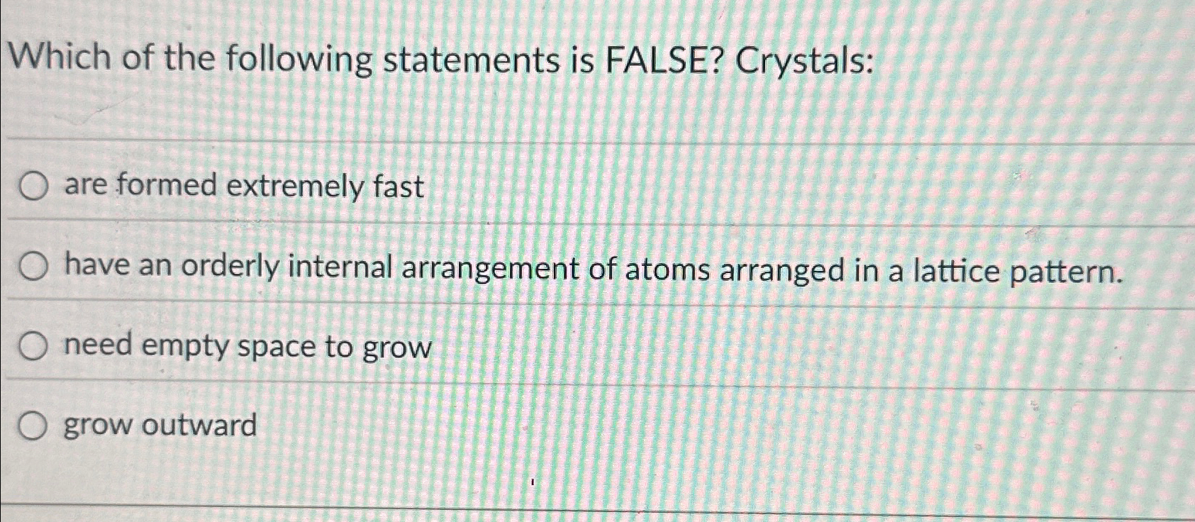 Solved Which of the following statements is FALSE? | Chegg.com