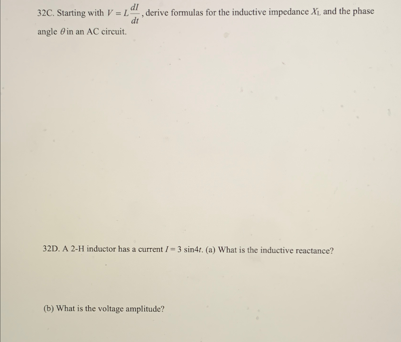Solved C.) Starting with V=LdIdt, derive formulas for the | Chegg.com Solved C.) Starting with V=LdIdt, derive formulas for the | Chegg.com