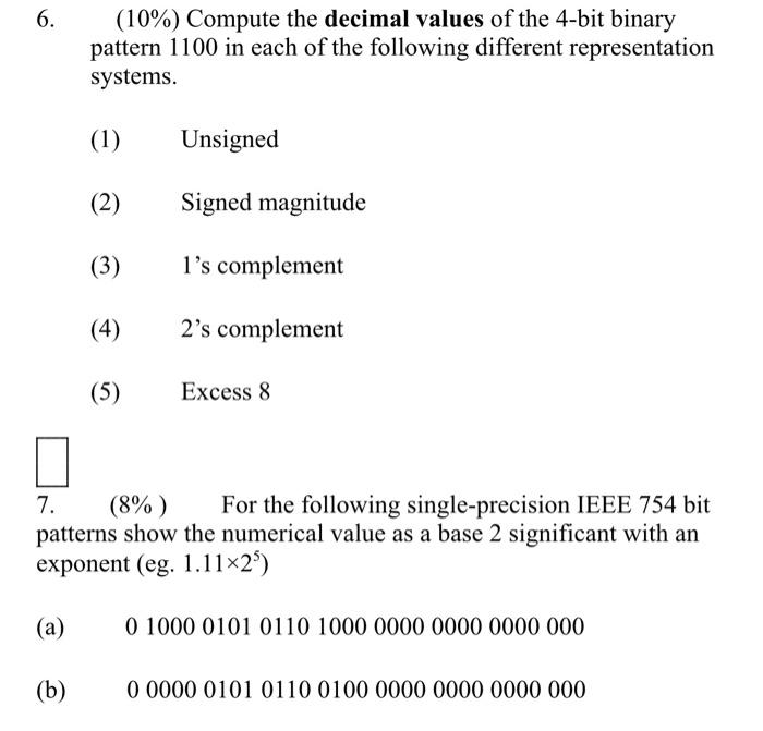 Solved 6. (10%) Compute the decimal values of the 4-bit | Chegg.com