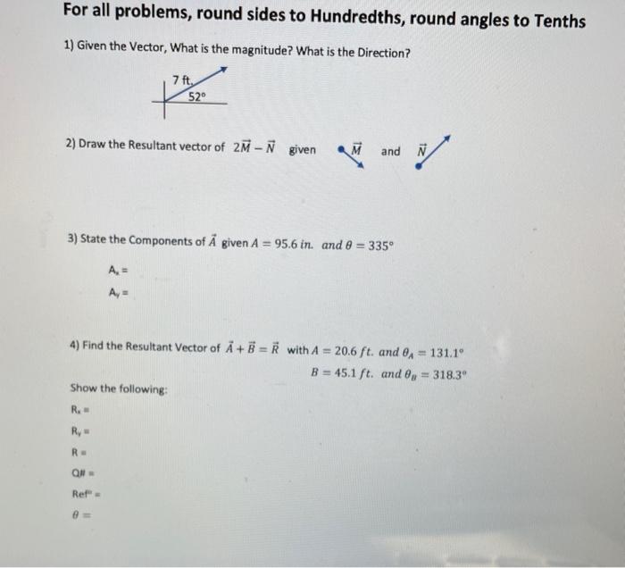 Solved For all problems, round sides to Hundredths, round | Chegg.com